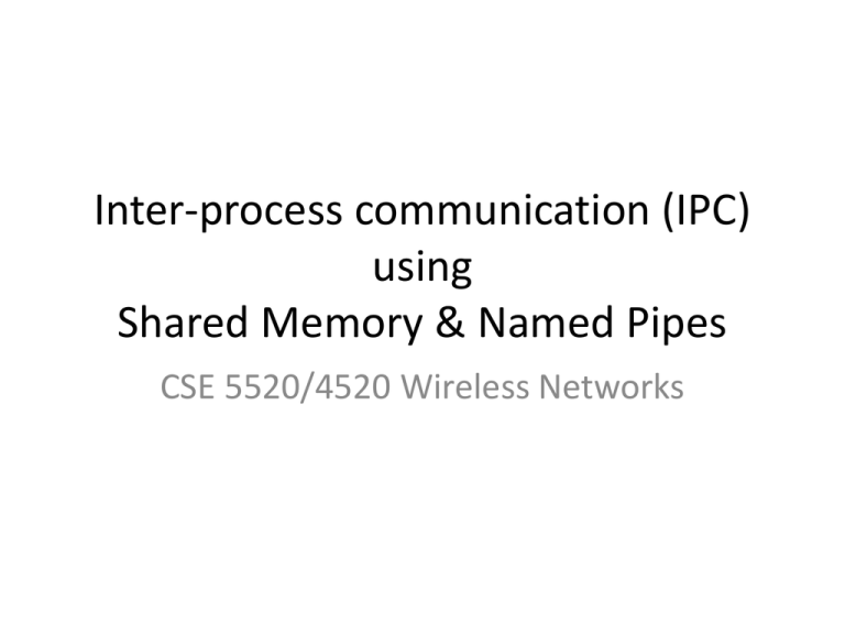 IPC with Shared Memory & Named Pipes
