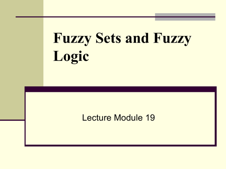 Fuzzy Sets and Logic: Introduction to Fuzzy Logic