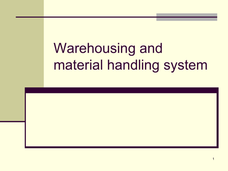 Warehousing & Material Handling Systems Presentation