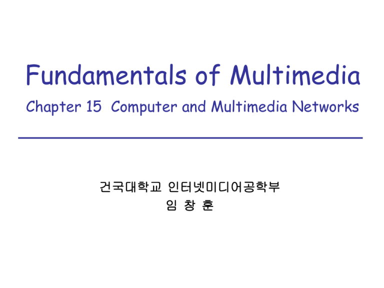 Computer and multimedia networks (FM)