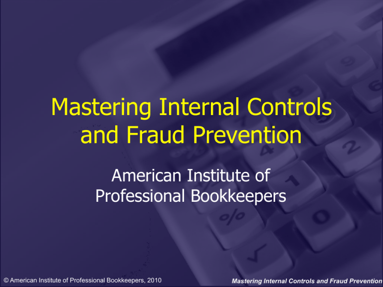 Internal Controls & Fraud Prevention: A Guide