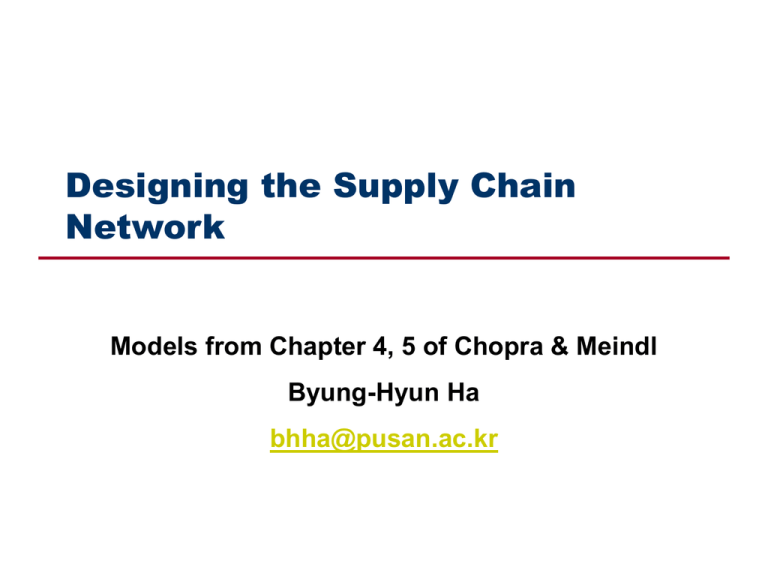Supply Chain Network Design: Models & Factors