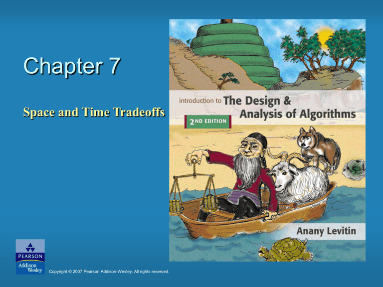 Chapter 7 Space And Time Tradeoffs 