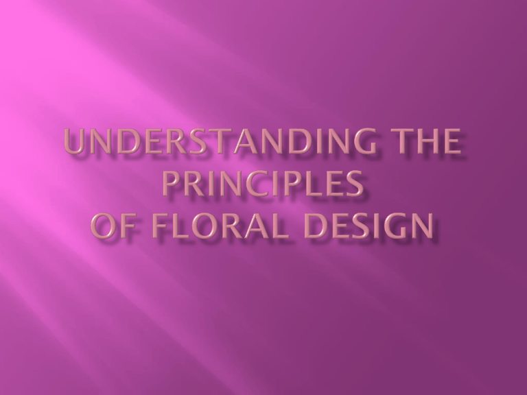 Floral Design Principles: Proportion, Balance, Rhythm & Dominance