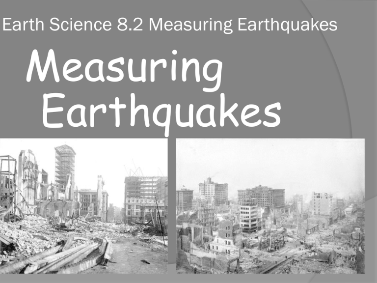 Measuring Earthquakes: Seismic Waves & Scales
