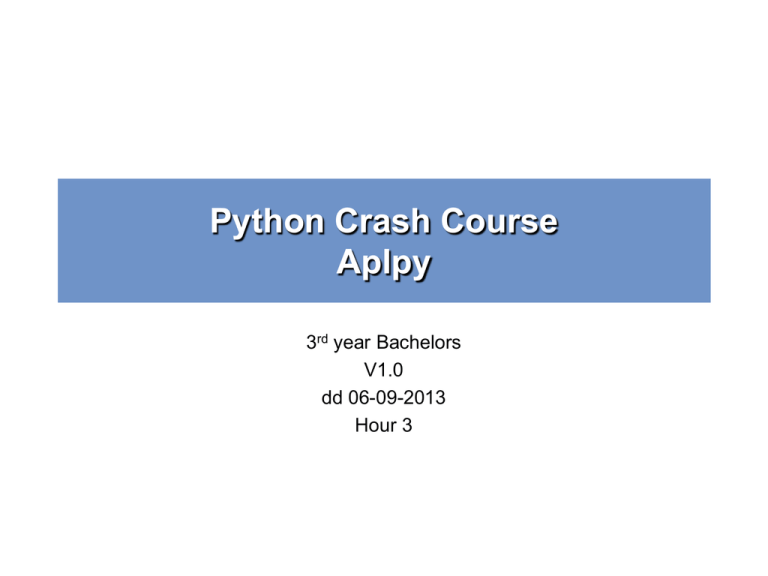 APLpy Python Library for Astronomical Plotting