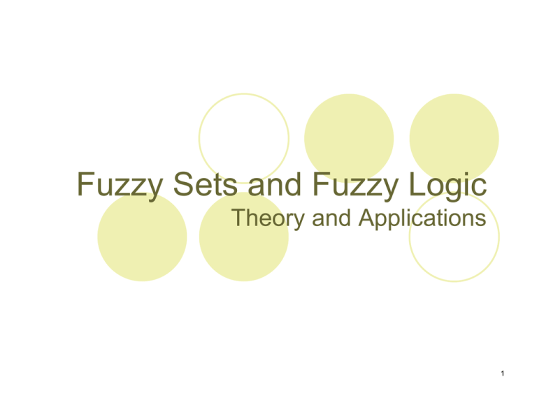 Fuzzy Sets And Fuzzy Logic Theory And Applications