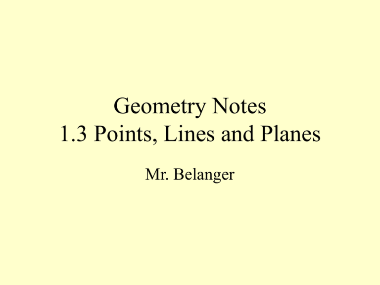 Geometry: Points, Lines, and Planes Notes