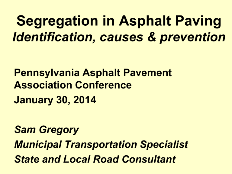 Asphalt Paving Segregation: Identification, Causes & Prevention