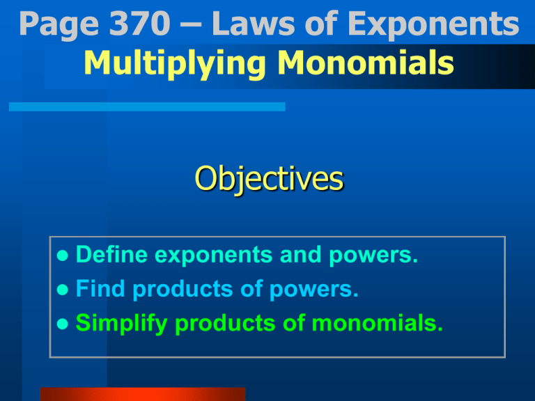 Laws of Exponents: Multiplying Monomials