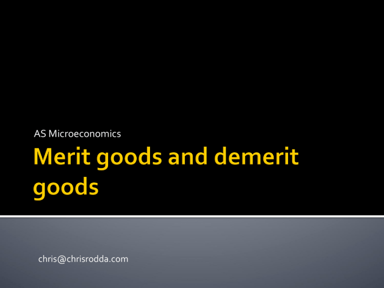 AS Merit Demerit Goods Imperfect Information as-merit-demerit-goods-imperfect-information