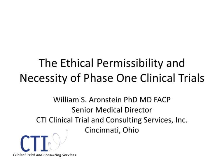 The Ethical Permissibility and Necessity of Phase One