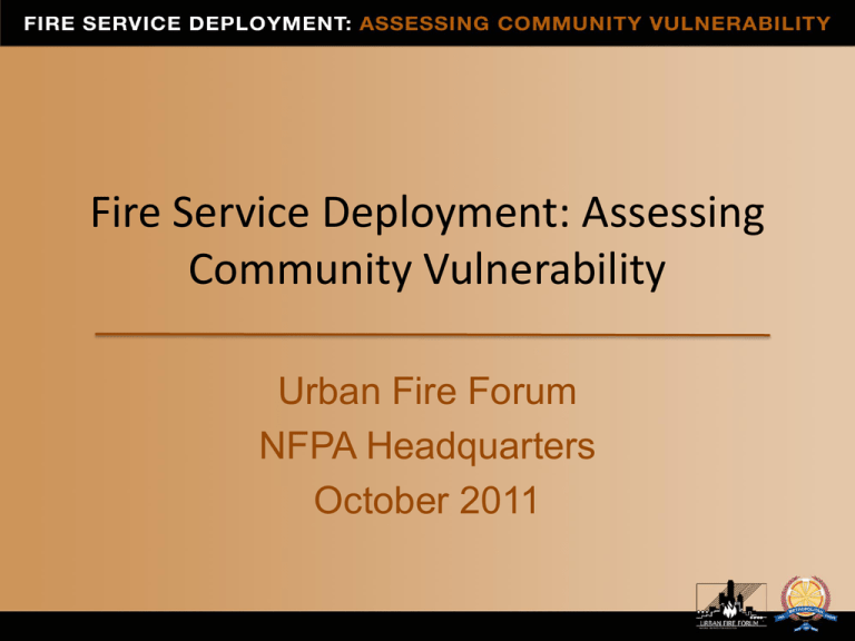 Fire Service Deployment: Assessing Community Vulnerability