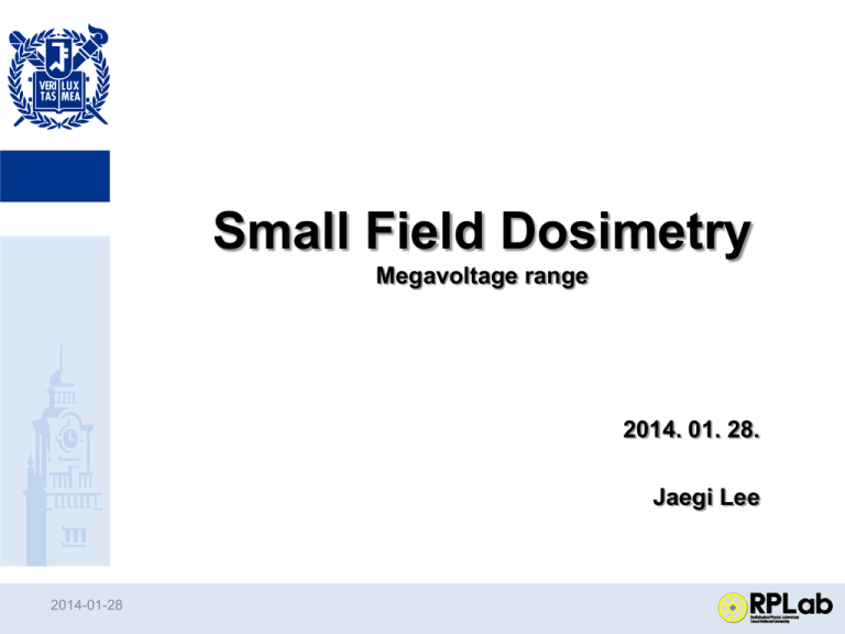 Small Field Dosimetry: Megavoltage Range Presentation