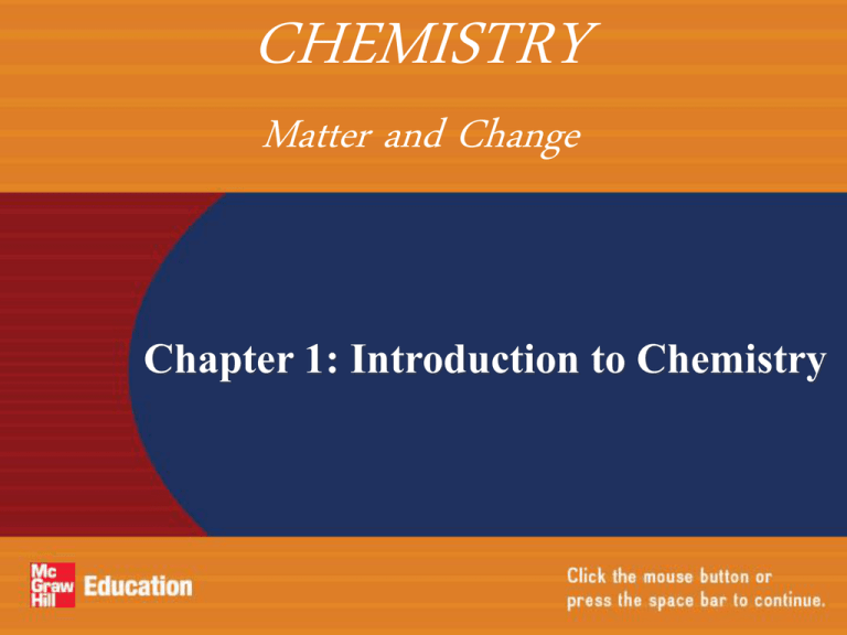 Chemistry: Matter and Change