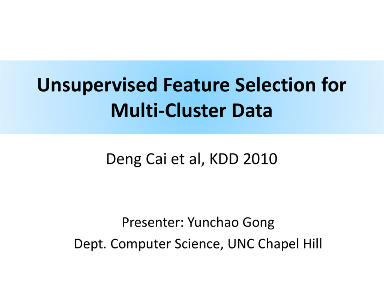 Unsupervised Feature Selection For Multi
