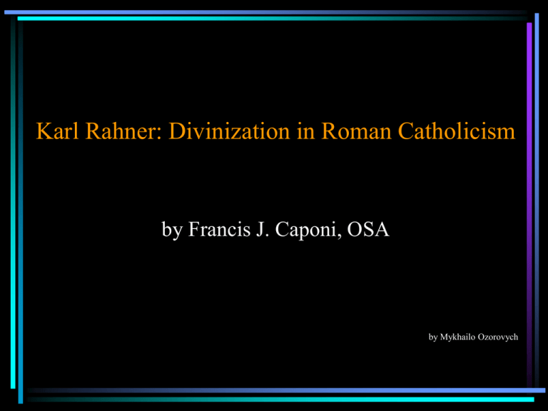 Ozorovych Mykhailo – Presentation on Karl Rahner