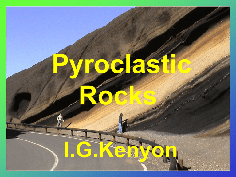 Pyroclastic Rocks: Formation, Types & Classification
