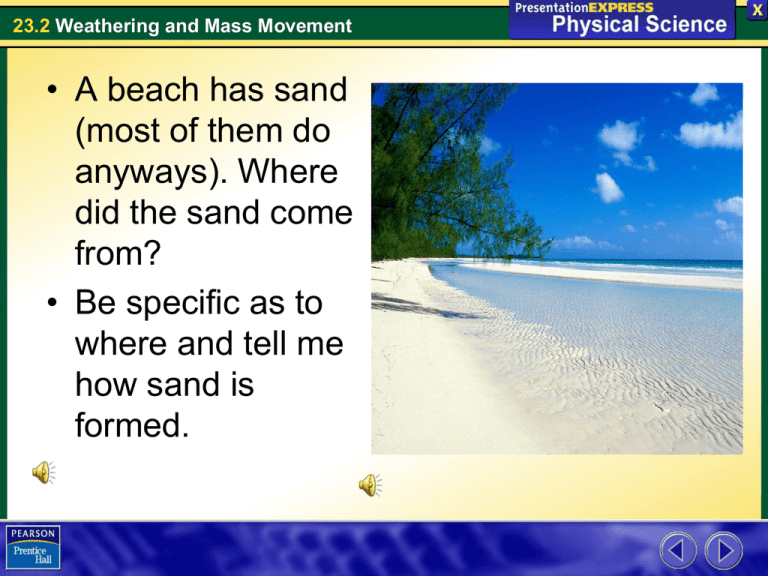 Weathering & Mass Movement: Erosion & Rock Breakdown