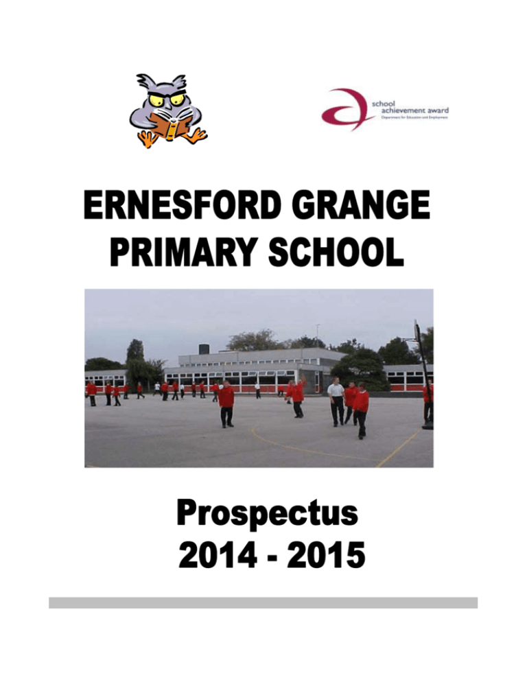 our school prospectus. - Ernesford Grange Primary School