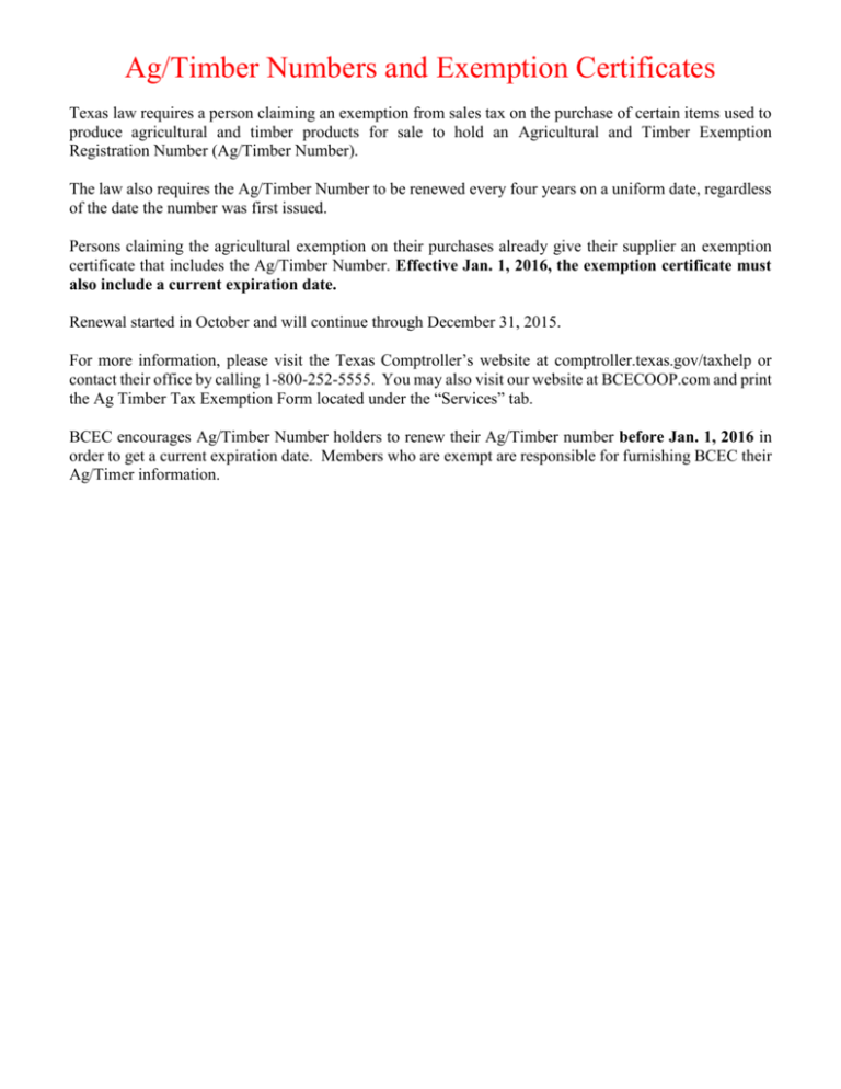 Ag/Timber Numbers and Exemption Certificates must be renewed by