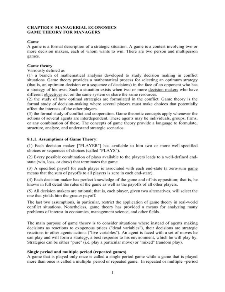 CHAPTER 8 MANAGERIAL ECONOMICS GAME THEORY FOR