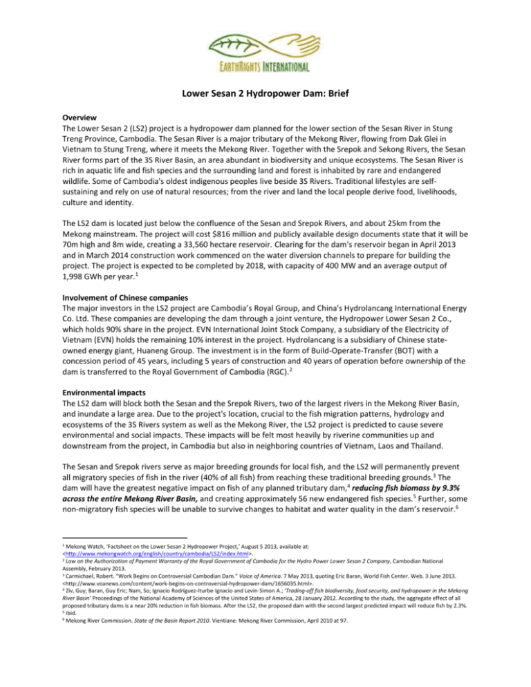 Lower Sesan 2 Hydropower Dam: Brief Overview The Lower Sesan