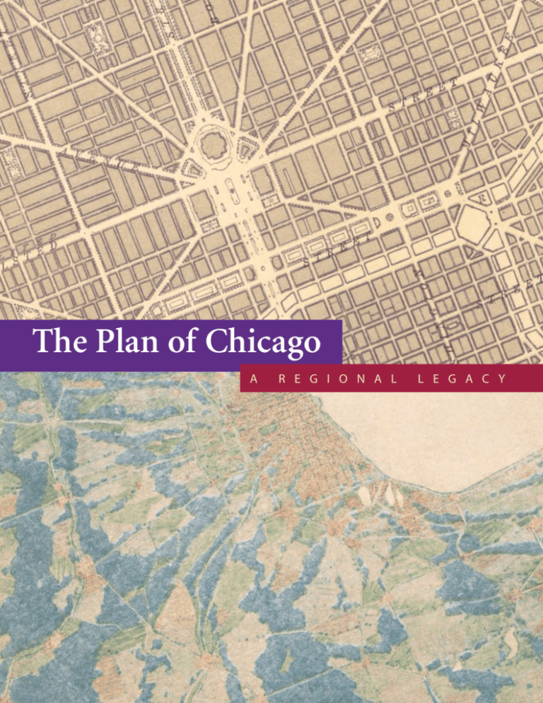 The Plan of Chicago - The Burnham Plan Centennial