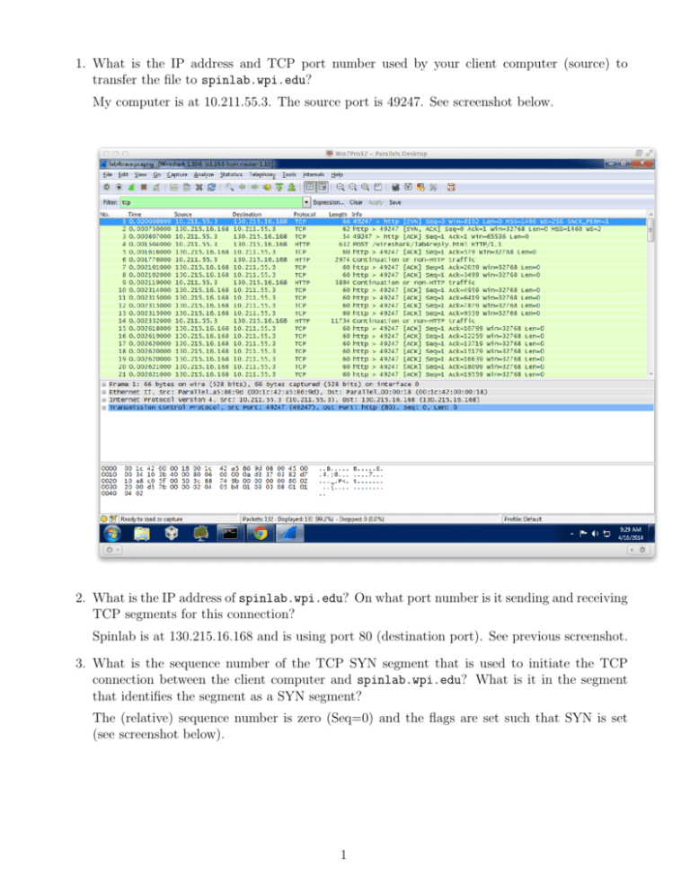 1. What is the IP address and TCP port number used by