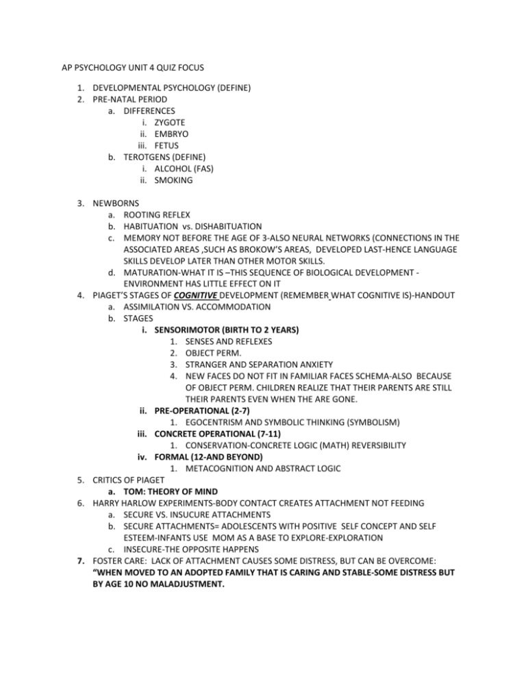 AP PSYCHOLOGY UNIT 4 QUIZ FOCUS 1. DEVELOPMENTAL