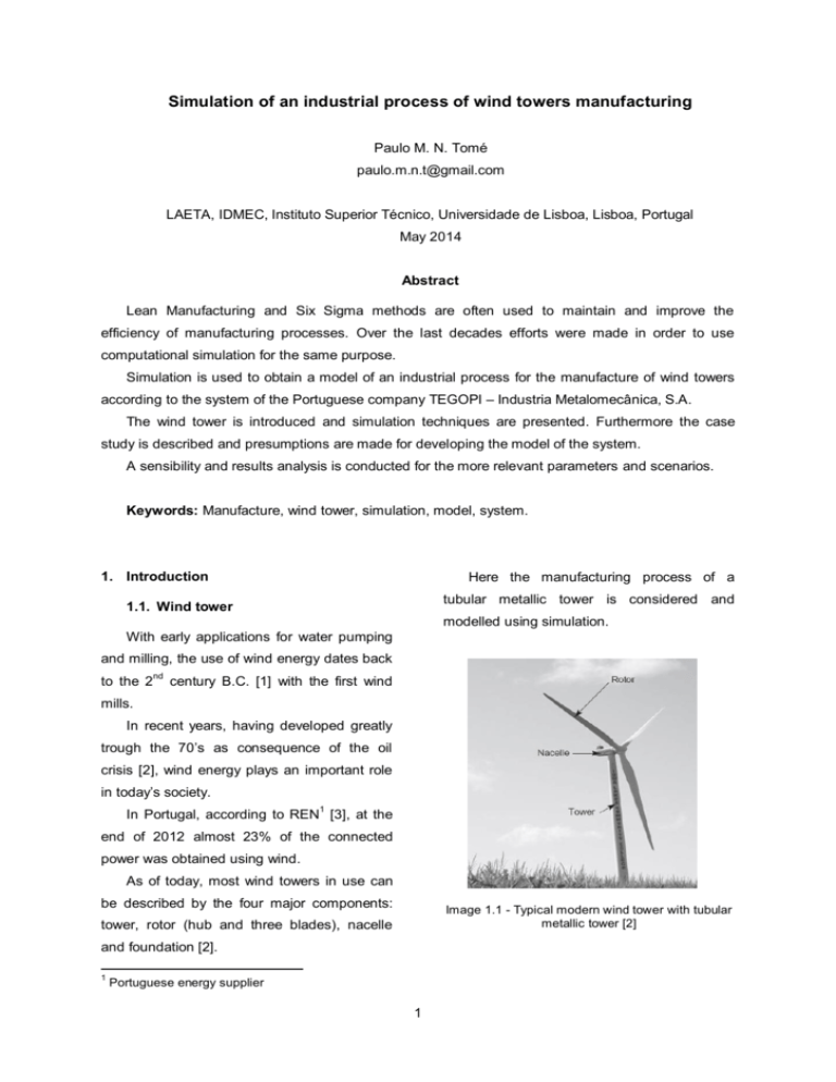 Simulation of an industrial process of wind towers