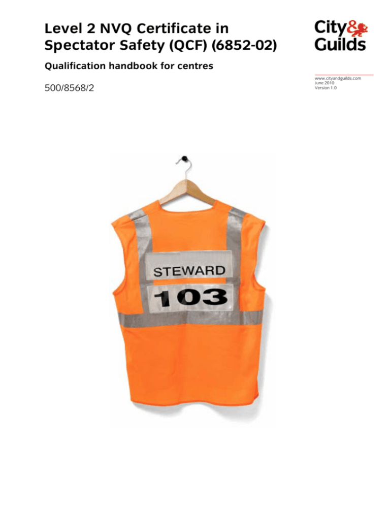 Level 2 NVQ Certificate in Spectator Safety (QCF