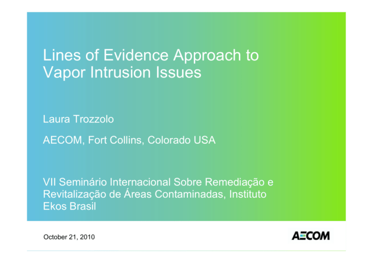 Lines of Evidence Approach to Vapor Intrusion Issues