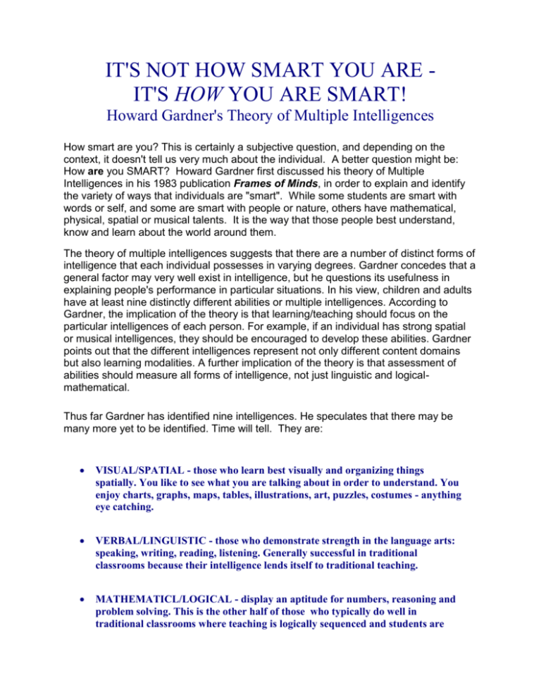 IT'S NOT HOW SMART YOU ARE