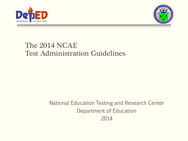 The 2012 NCAE Test Administration Guidelines
