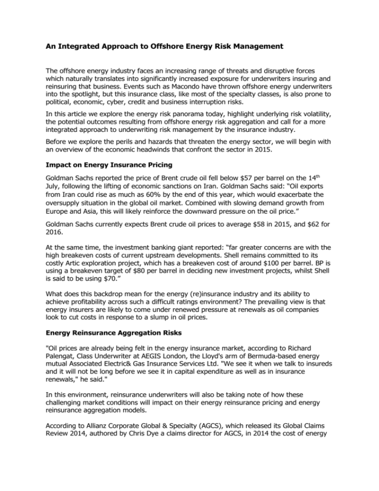 An Integrated Approach to Offshore Energy Risk Management