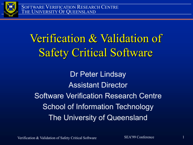 Verification And Validation Of Safety Critical Software