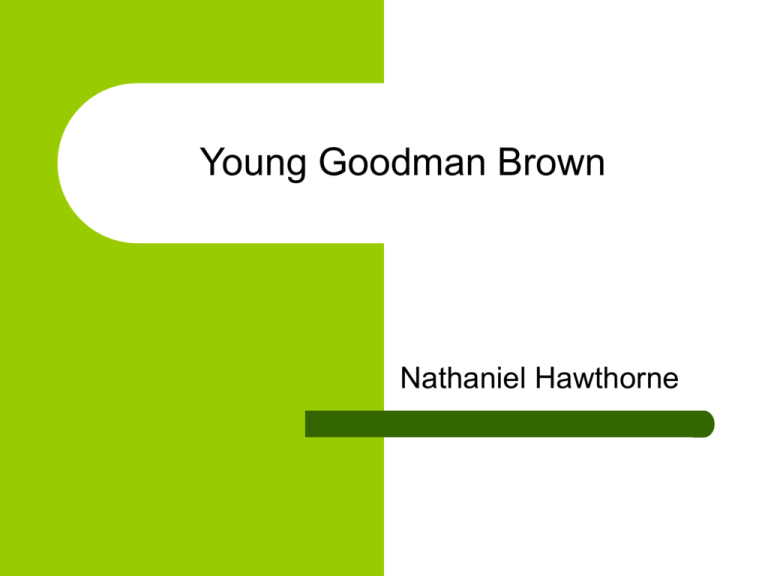 Young Goodman Brown