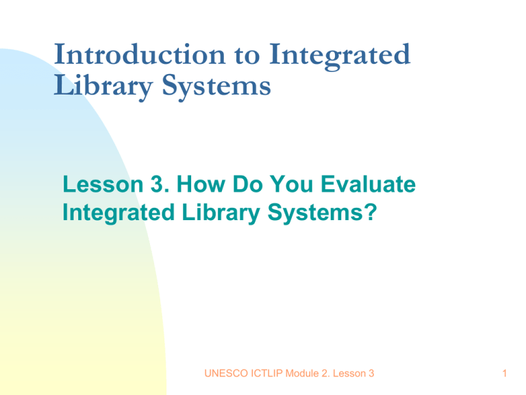 Evaluating Integrated Library Systems (ILS)