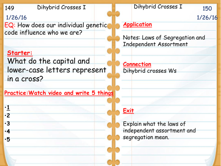 Law of Segregation and Independent Assortment