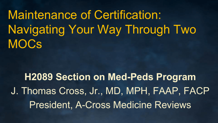 Med-Peds MOC: Navigating Maintenance of Certification