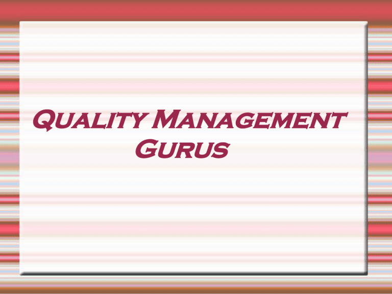Quality Management Gurus: Deming, Juran, Crosby & More