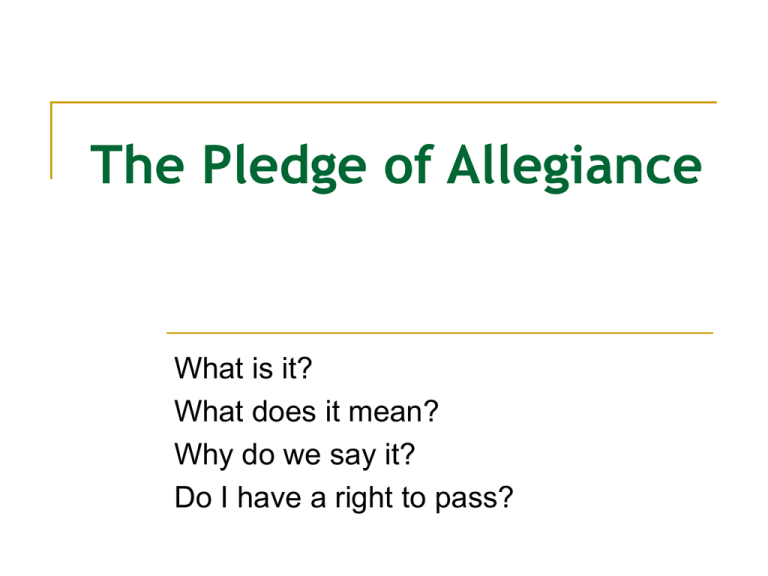 The Pledge of Allegiance