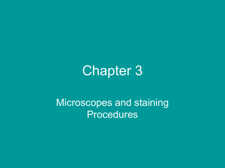 Chapter 3 Observing Microorganisms Through a Microscope