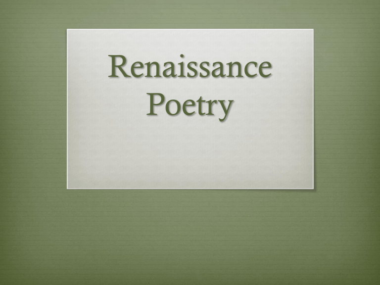 Renaissance Poetry: Sonnets, Themes, and Techniques