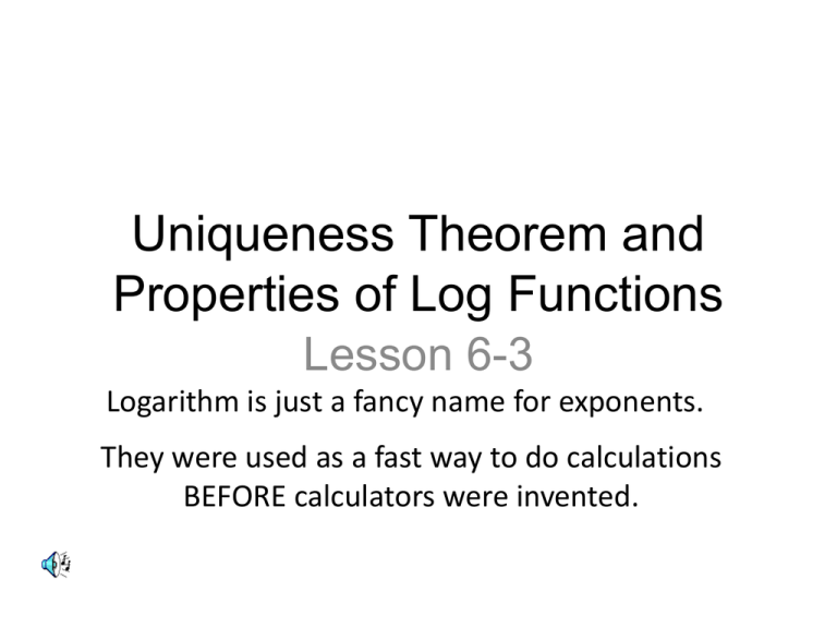 Uniqueness Theorem & Log Function Properties