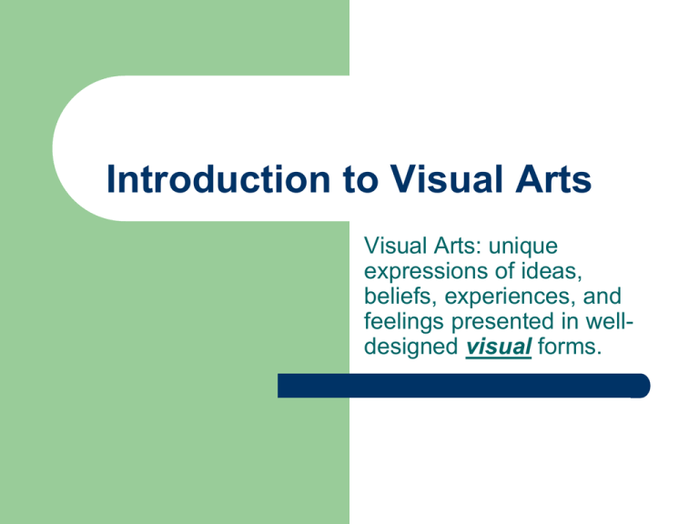 Introduction to Visual Arts Presentation