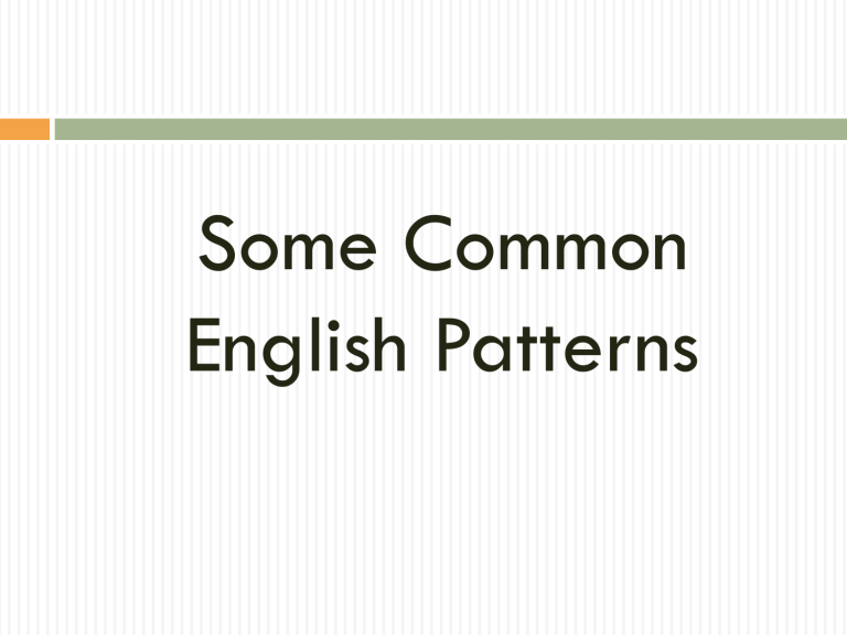 Common English Sentence Patterns: Verb Usage Guide
