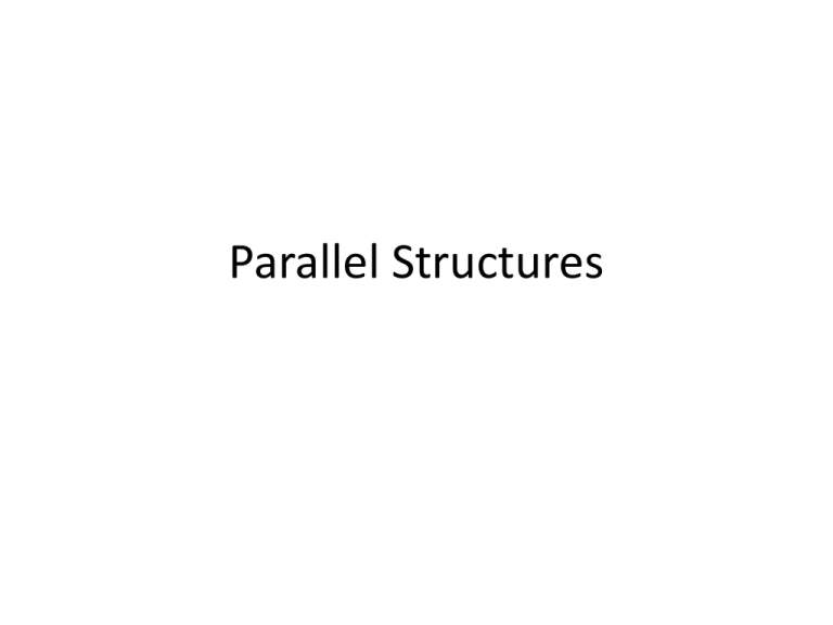 Parallel Structures: Grammar & Examples