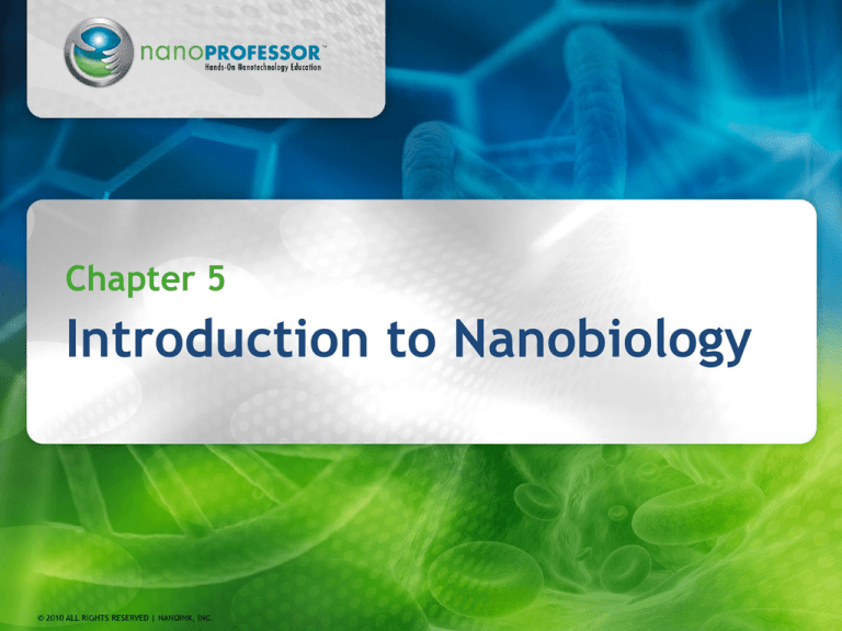 Introduction to Nanobiology: Biological Molecules & Applications